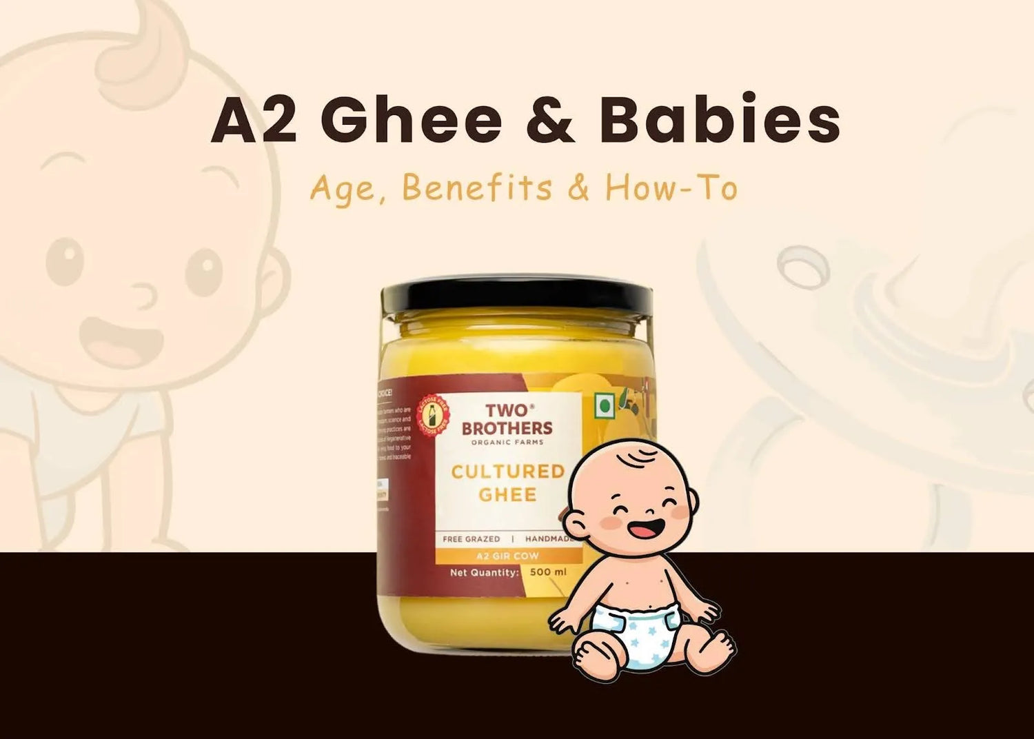 A2 Ghee for Babies: Safe Introduction Guide for Parents – USA Two ...